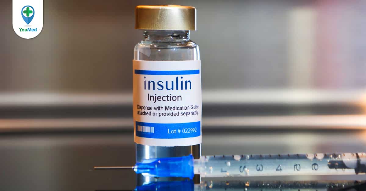 Insulin: bạn đã thực sự hiểu rõ hay chưa? - YouMed