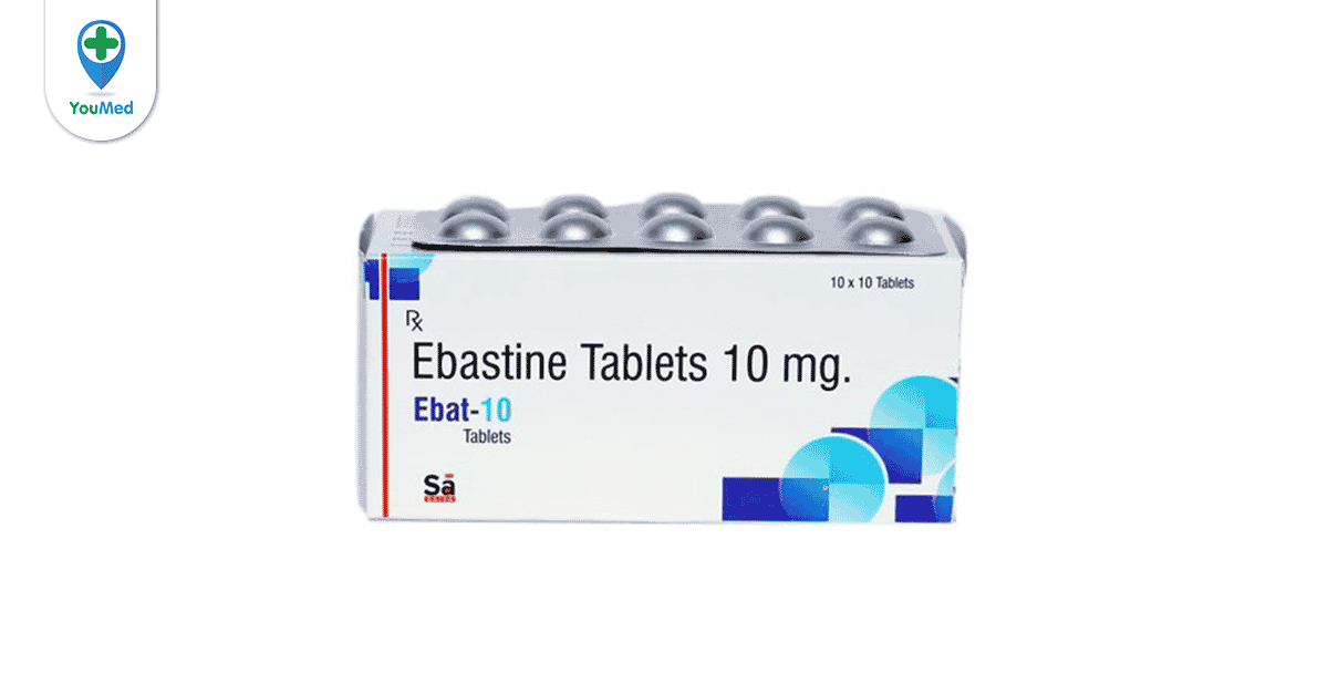 Thuốc Ebastine: Công dụng, cách dùng và những lưu ý quan trọng