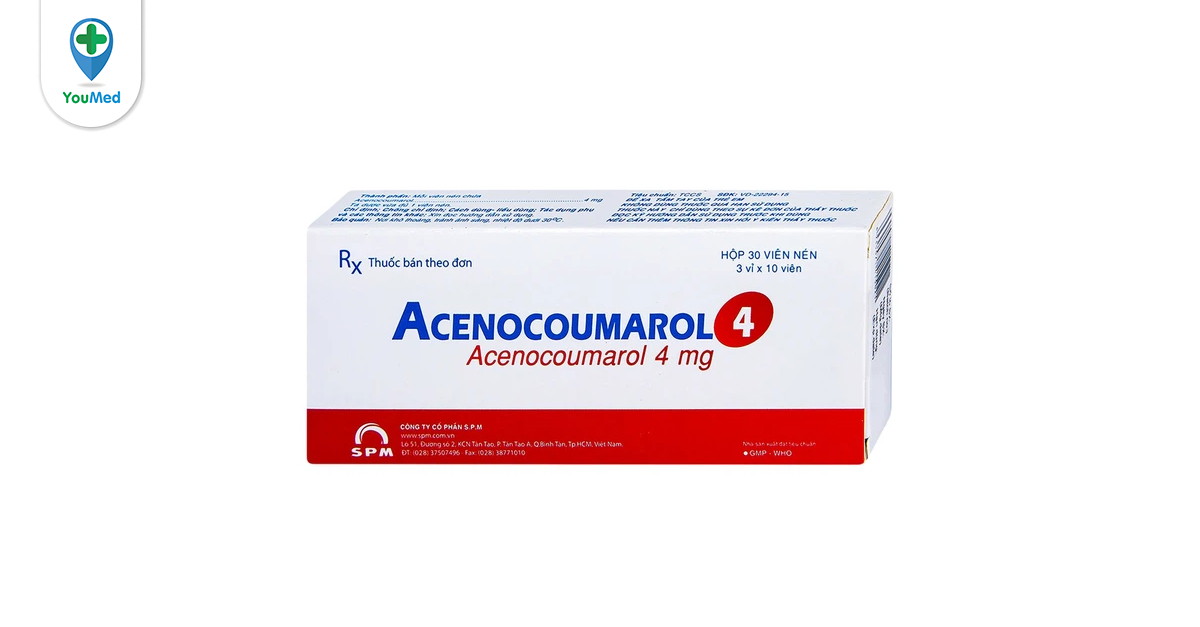 Acenocoumarol 4 mg là thuốc gì? Công dụng, cách dùng và lưu ý - YouMed