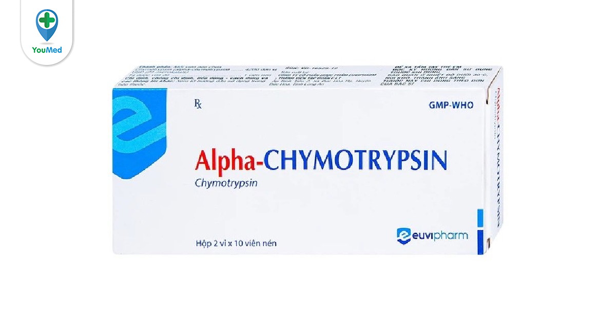 Alpha-Chymotrypsin 4200 IU là thuốc gì? Công dụng, cách dùng và lưu ý ...
