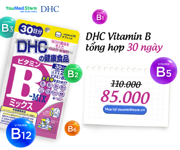 Vitamin B DHC có tốt không? Giá, thành phần và cách sử dụng hiệu quả